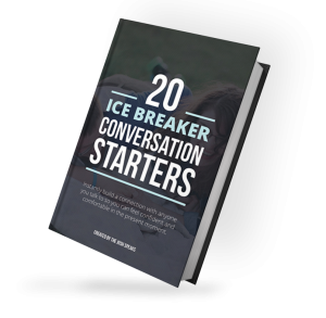 20 Ice Breaker Conversation Starters - FREE GUIDE - The Josh Speaks